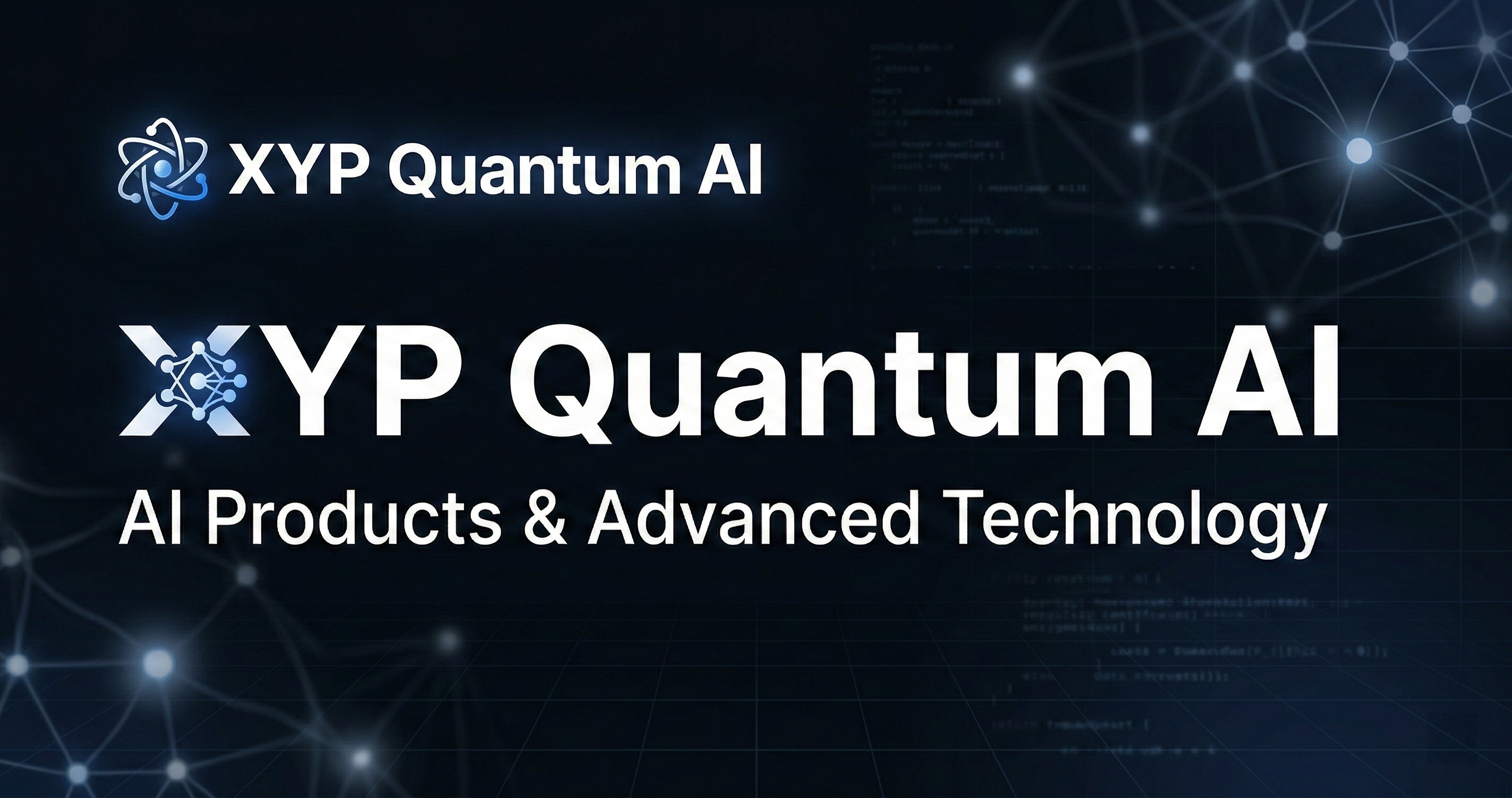 XYP Quantum AI | AI Products & Advanced Technology